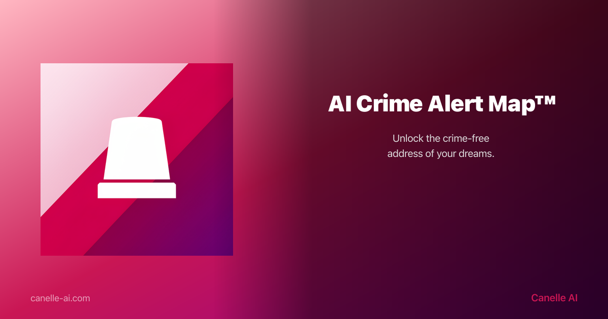 Neighborhood Crime Check | Is My Area Safe? AI Map | Canelle AI