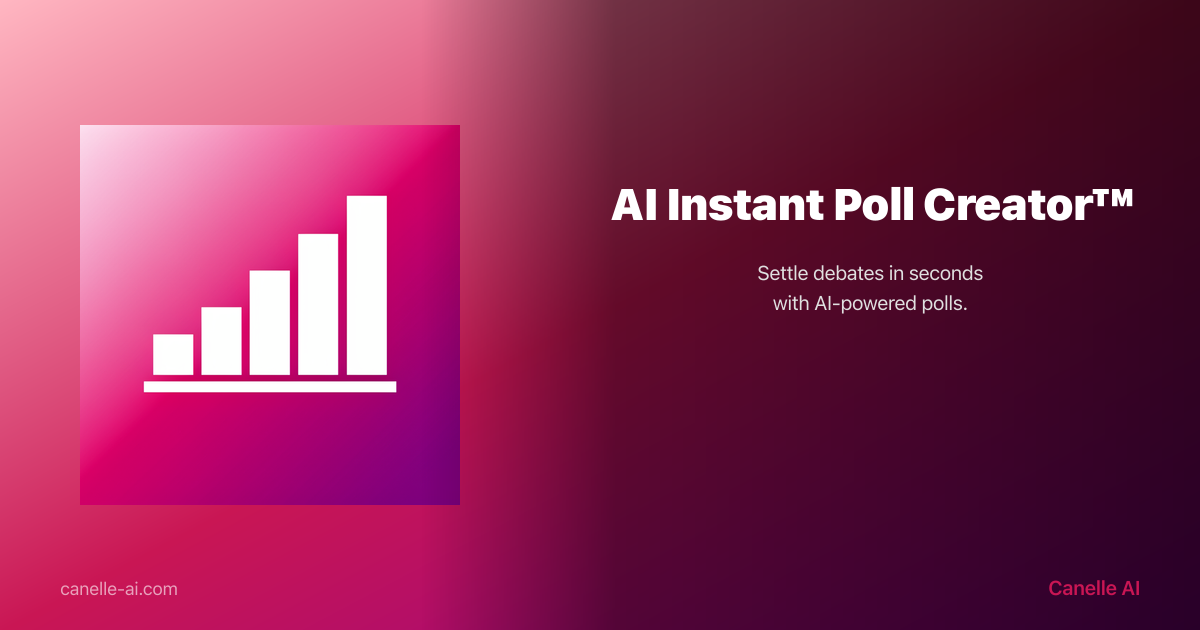 AI Instant Poll Creator — Group Decisions in 60 Seconds | Canelle AI
