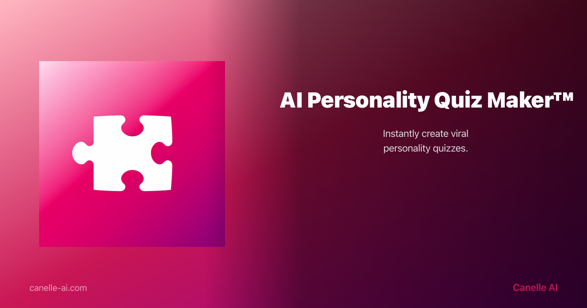 AI Personality Quiz Maker | Create Viral Quizzes | Canelle AI